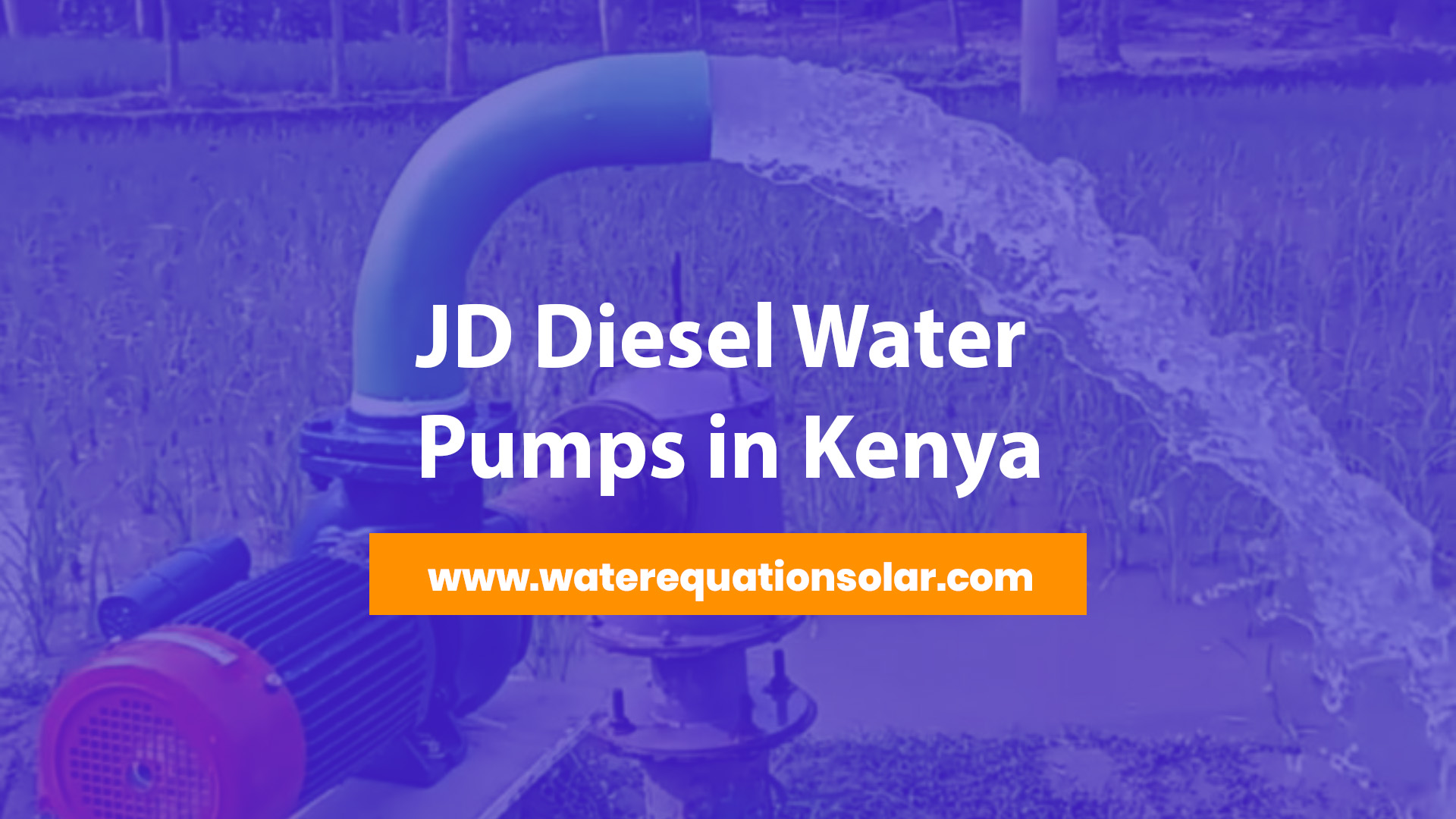 JD Diesel Water Pumps in Kenya