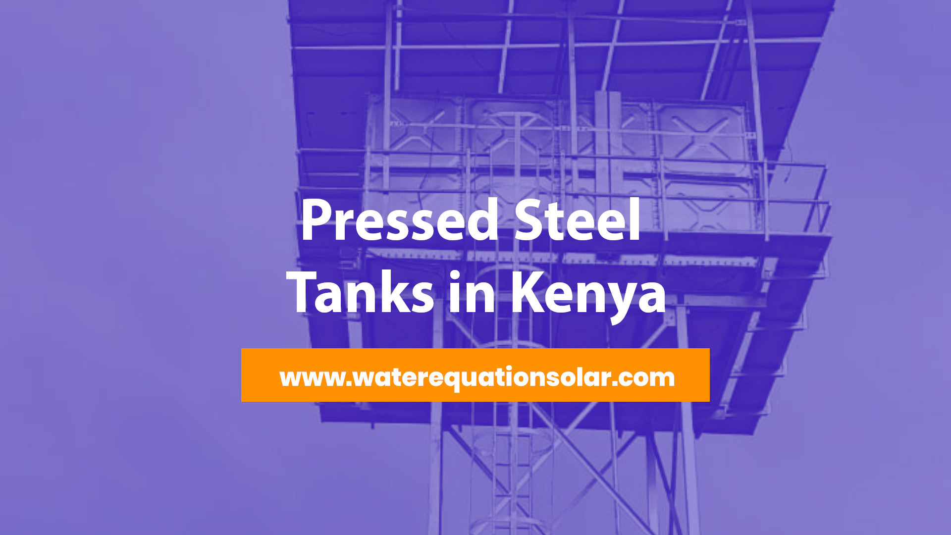 Pressed Steel Tanks in Kenya